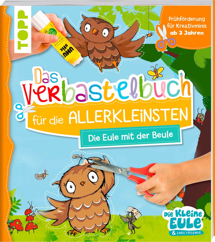 Buch "Verbastelbuch für die Allerkleinsten - Die Eule mit der Beule ...